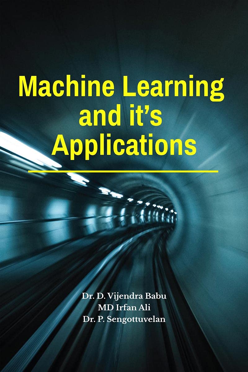 Amazon.in: Buy Machine Learning and it’s Applications Book Online at ...