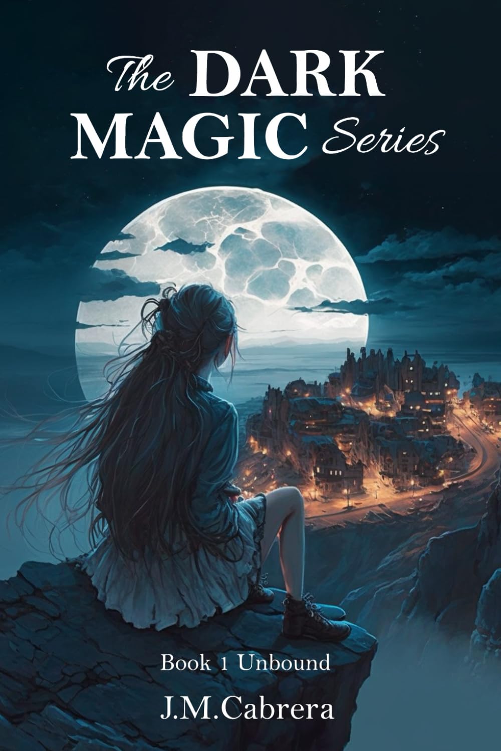 The Dark Magic: Book 1 Unbound: Cabrera, J.M.: 9780578277578: Amazon ...