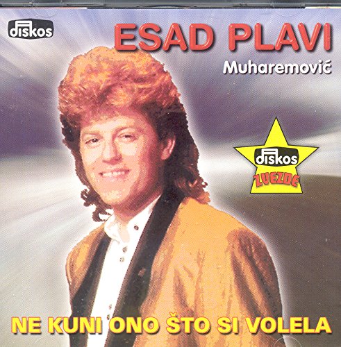 ESAD PLAVI Muharemovic - Ne kuni ono sto si volela – Zlatne zvezde ...