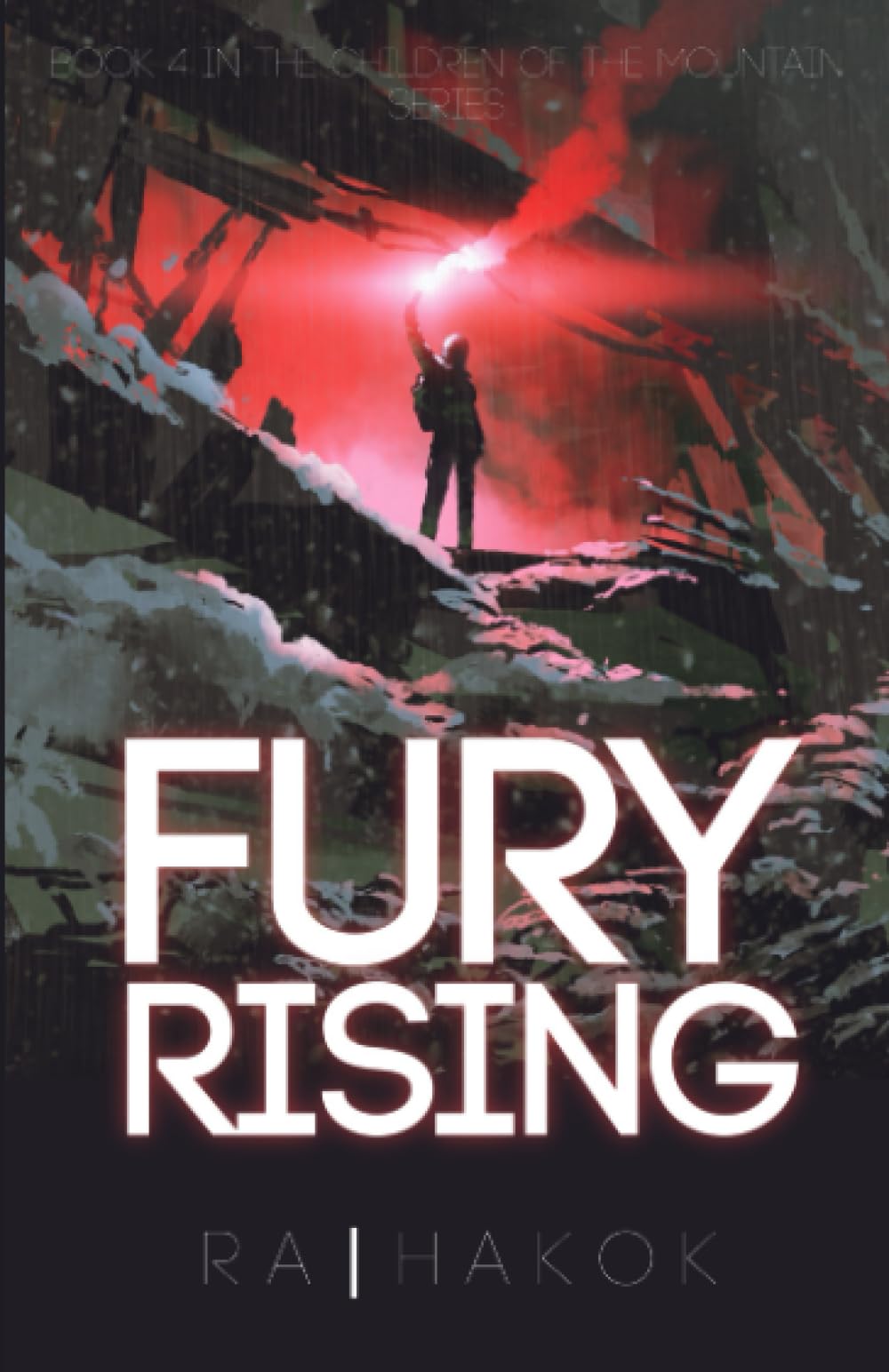 FURY RISING (Children Of The Mountain): Amazon.co.uk: Hakok, R.A ...