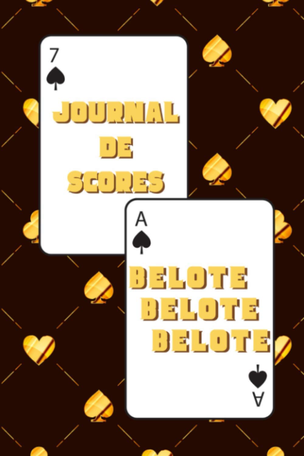 Buy Journal de scores de belote: carnet de 120 tableaux pour remplir ...
