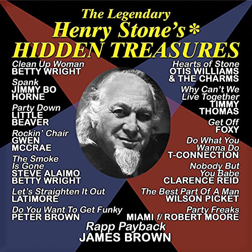 Play The Legendary Henry Stone's Hidden Treasures by VARIOUS ARTISTS on ...