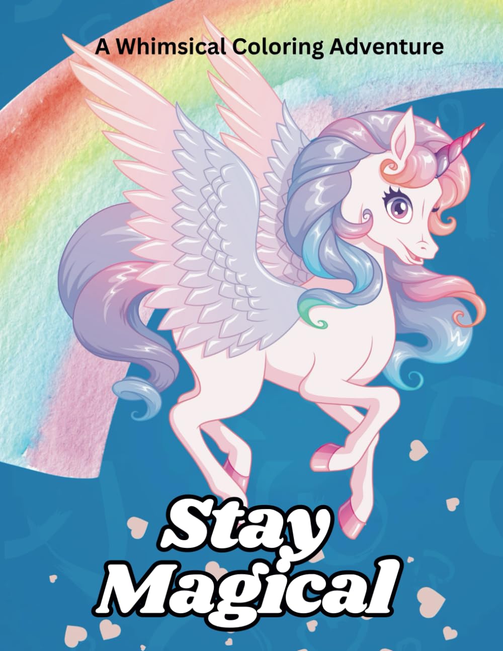 Amazon.com: Unicorn Coloring Book – Stay Magical & Dream Big!: A ...