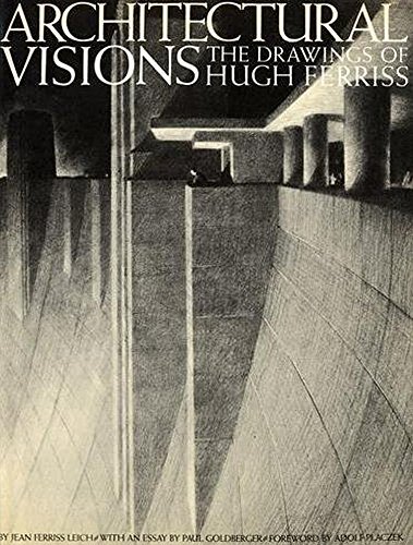 Amazon | Architectural Visions: Drawings of Hugh Ferris | Leich, Jean ...