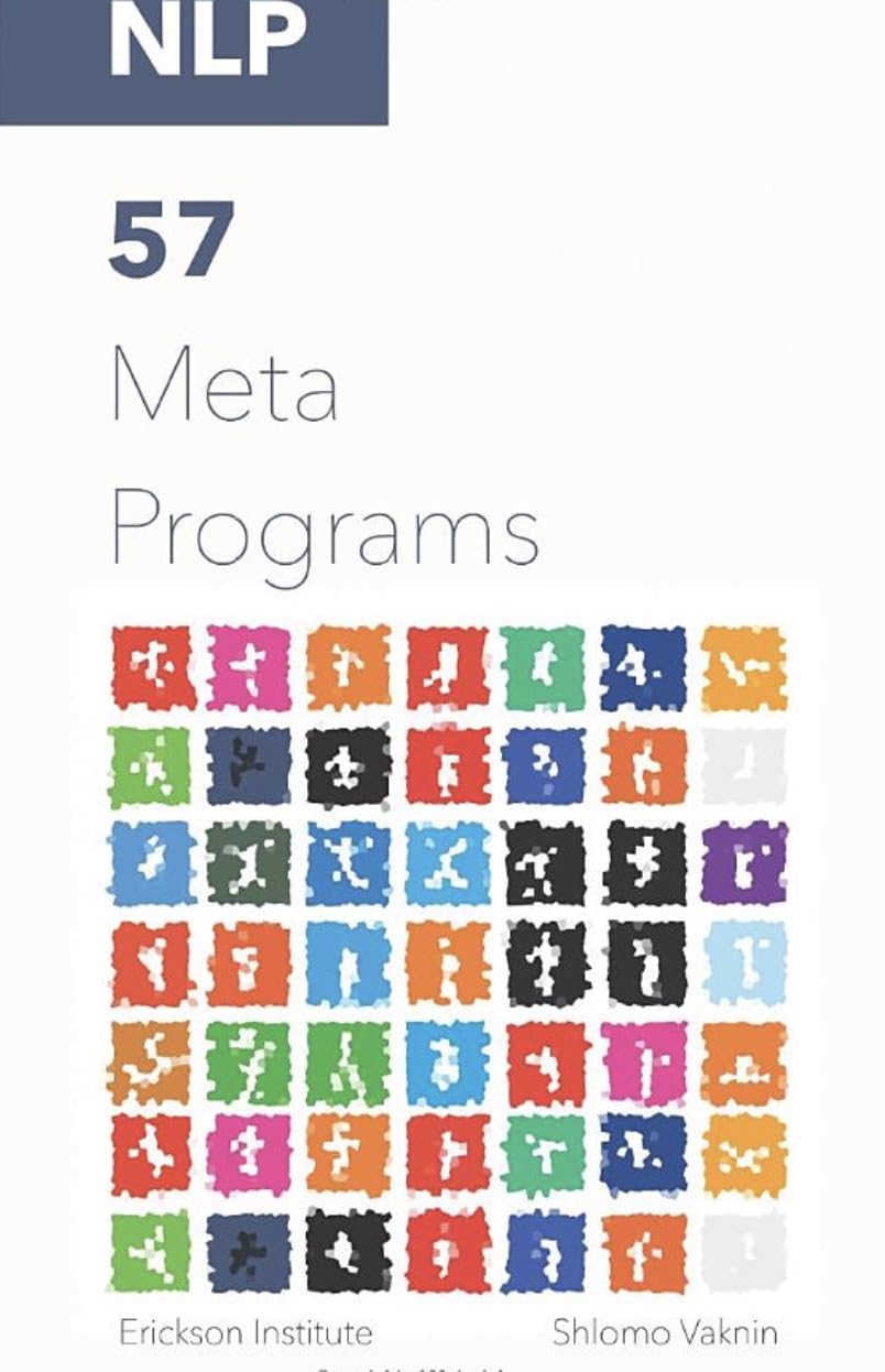 NLP: The 57 Meta- Programs (Practical Applications of Neuro Linguistic ...
