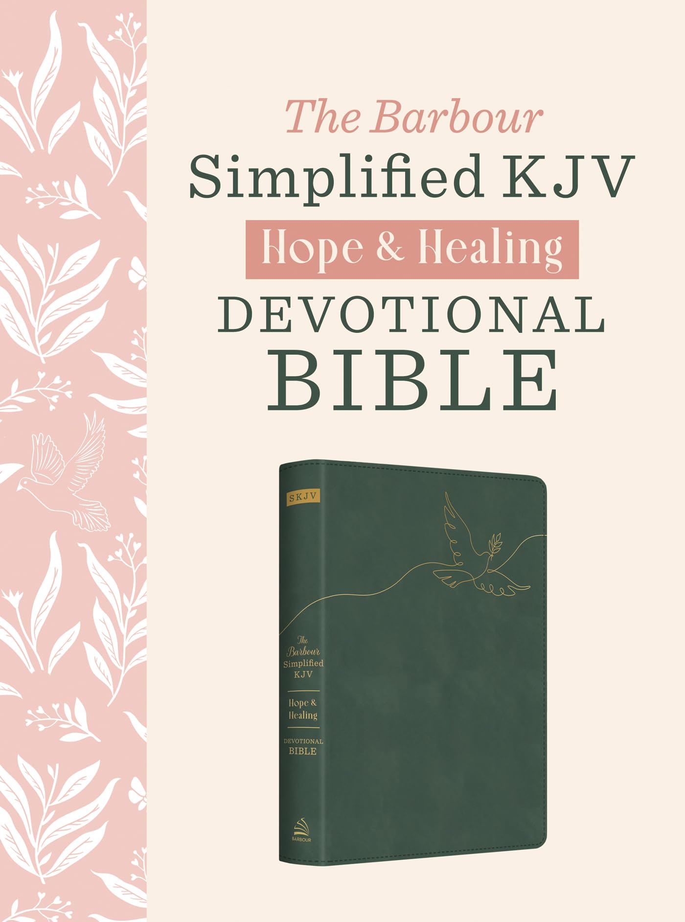 The Hope & Healing Devotional Bible [Dark Sage Doves]: Barbour ...