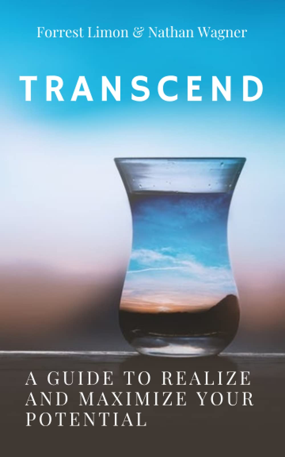 Transcend: A Guide to Realizing and Maximizing Your Potential: Limon ...