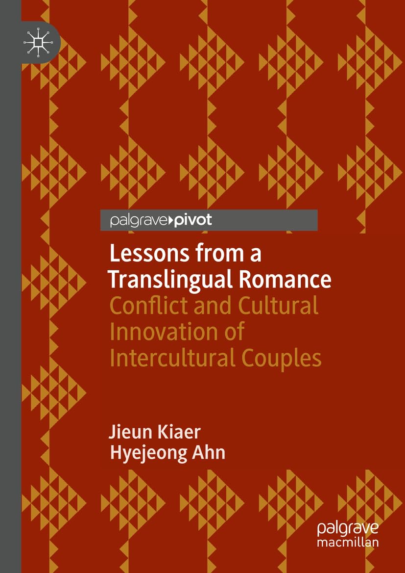 Lessons from a Translingual Romance: Conflict and Cultural Innovation ...