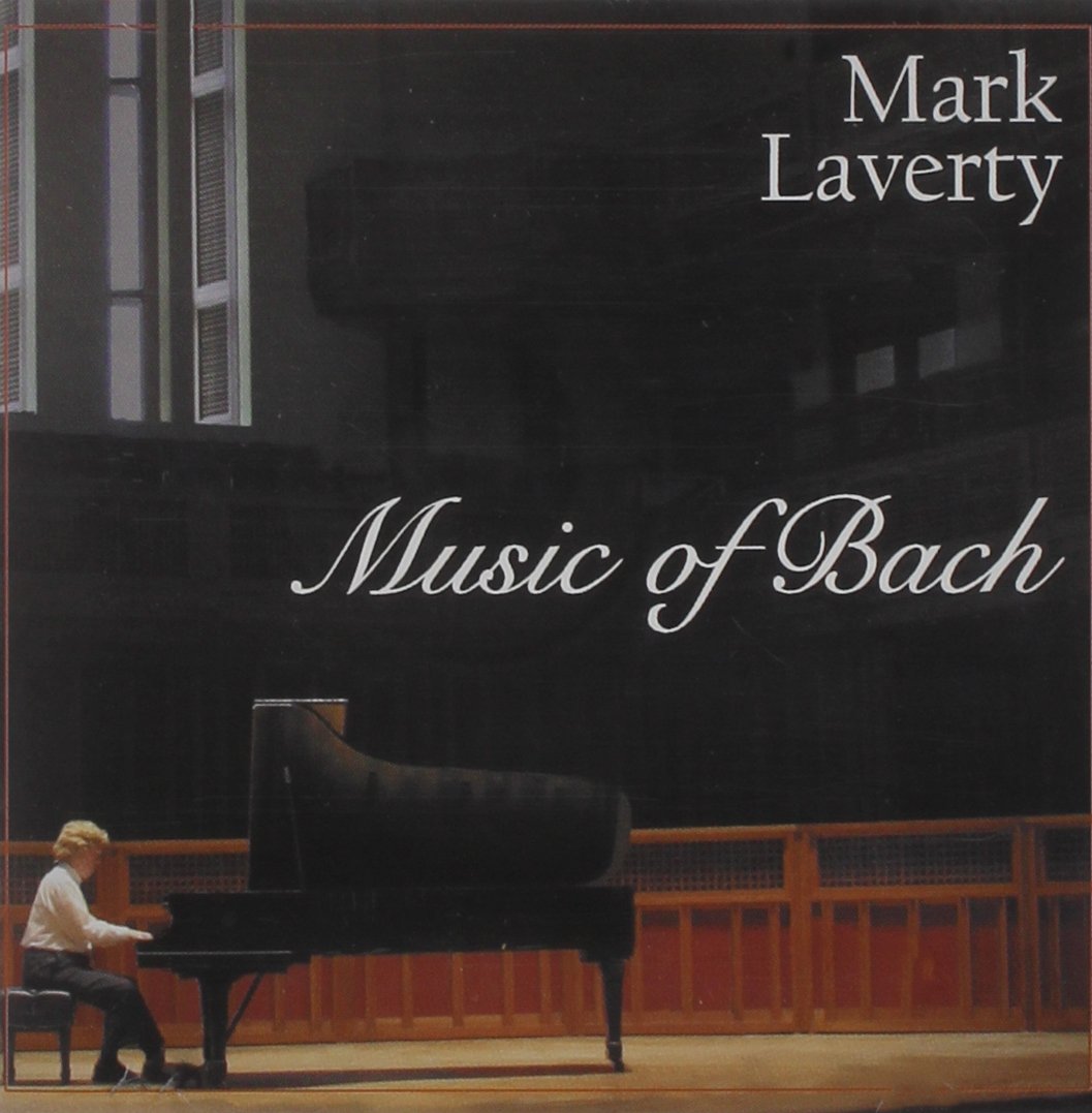 Mark Laverty, Laverty Mark - Music of Bach - Amazon.com Music