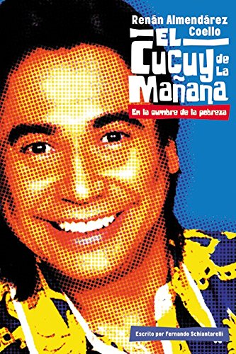 El Cucuy de la Manana: En la cumbre de la pobreza: Renan Almendarez ...