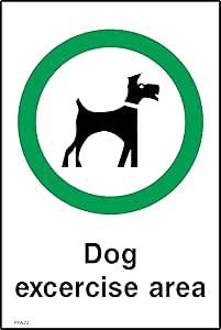 Dog Exercise Area Sign - 75mm x 100mm - Self Adhesive Sticker (PPA22 ...
