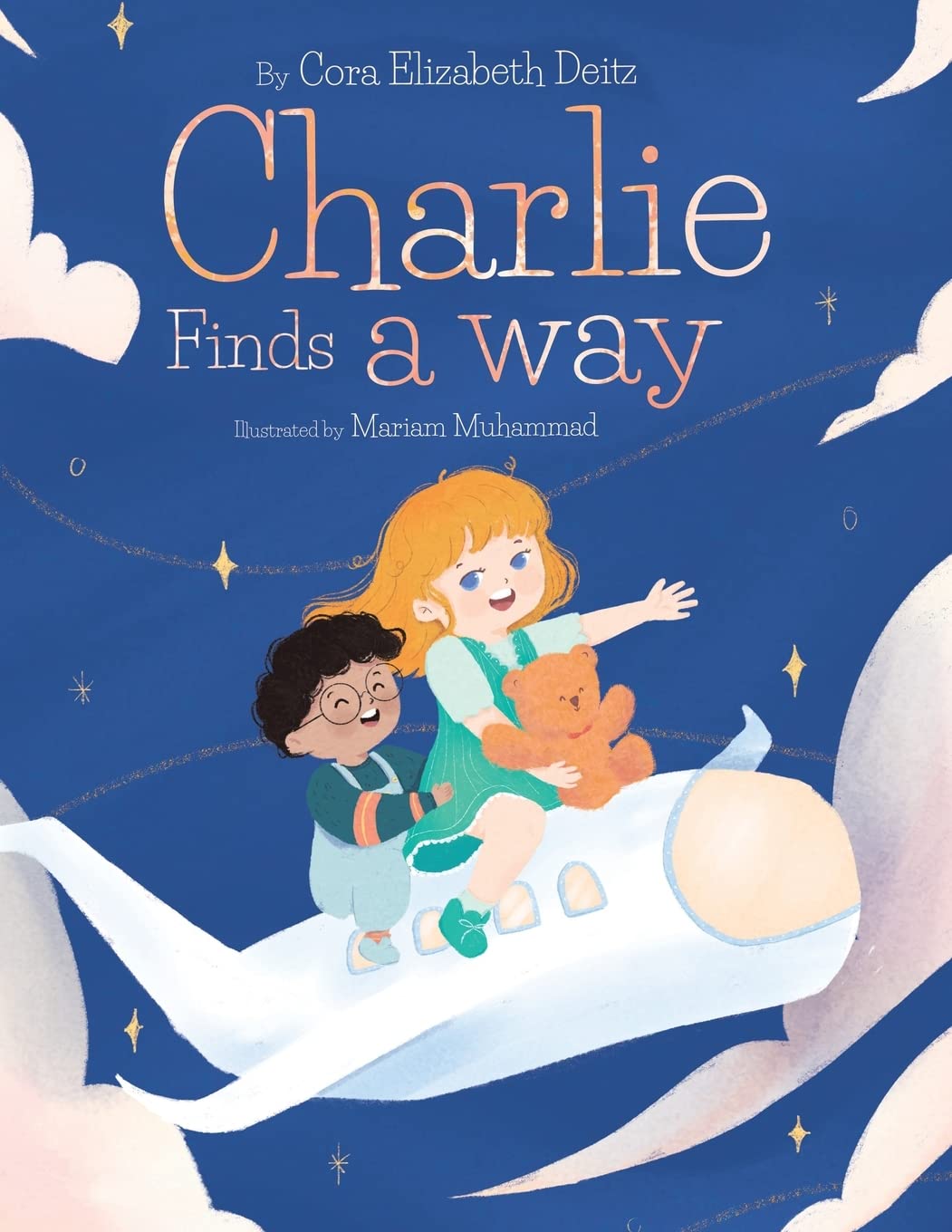 Charlie Finds a Way: Deitz, Cora Elizabeth, Muhammad, Mariam ...