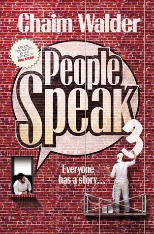 People Speak 3 Everyone Has a Story: Chaim Walder: 9781598261752 ...