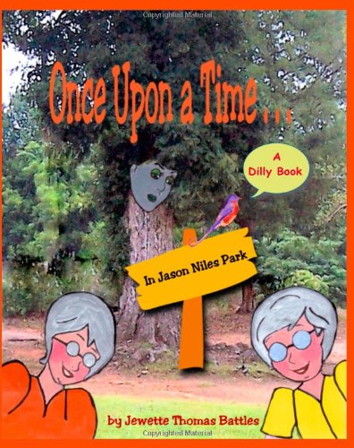 Amazon.com: Once Upon a Time in Jason Niles Park (A Dilly Book ...