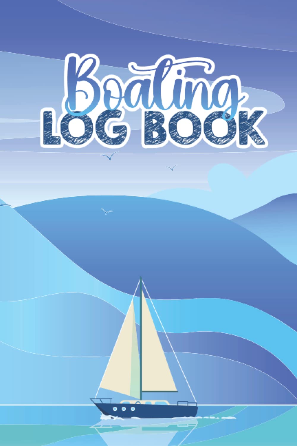 Boating Logbook: A Great Gift for Boat Owners Captains toddlers Men ...