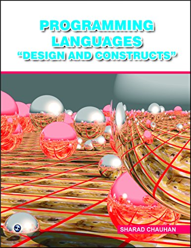 Amazon.com: Programming Languages "Design and Constructs" eBook : Sharad Chauhan: Books