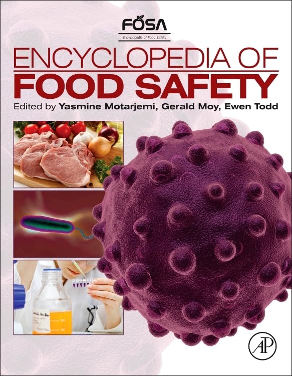 Encyclopedia of Food Safety: 9780123786128: Medicine & Health Science ...