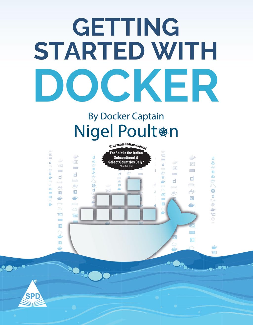 Buy Getting Started with Docker (Grayscale Indian Edition) Book Online ...