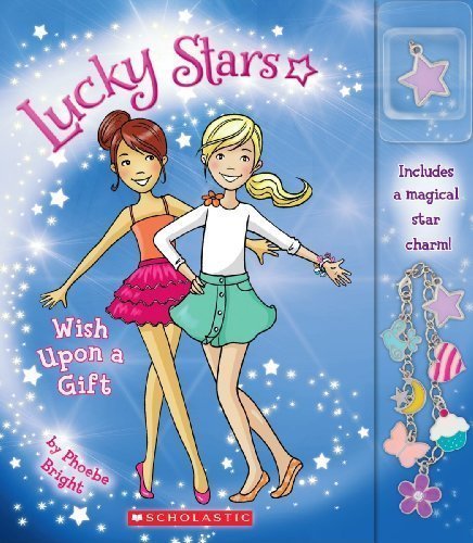 Lucky Stars #6: Wish Upon a Gift! by Phoebe Bright (Dec 1 2012): Phoebe ...