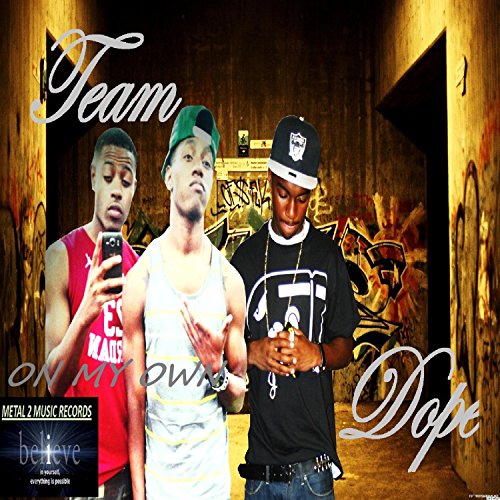 Play On My Own by Team Dope on Amazon Music