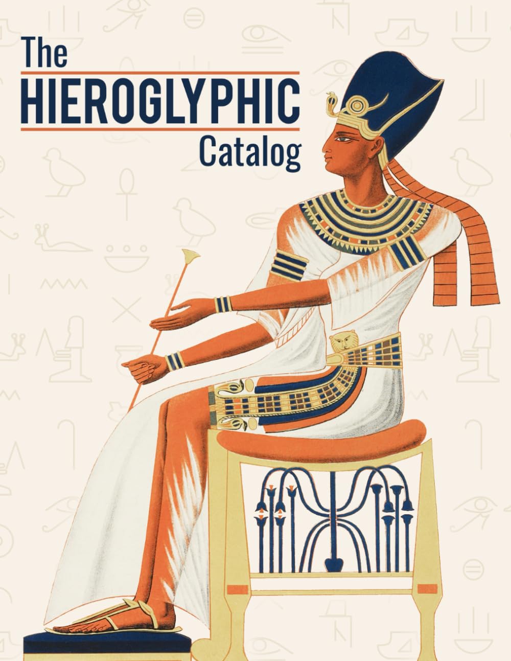 The Hieroglyphic Catalog: Navigating The Egyptian Hieroglyphs ...