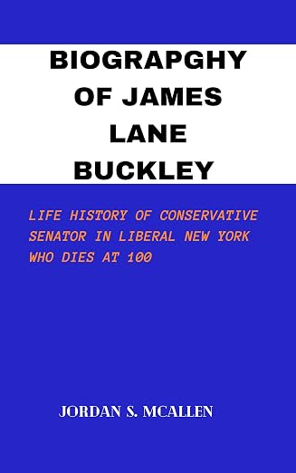 Amazon.com: Biography Of James Lane Buckley : Life History of ...