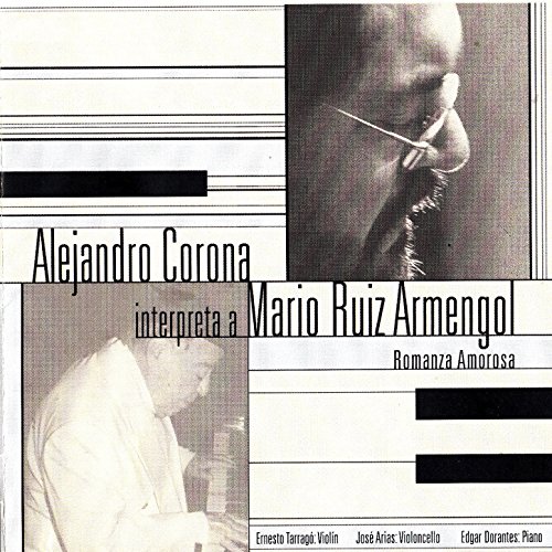 Alejandro Corona Interpreta a Mario Ruiz Armengol: Romanza Amorosa de ...