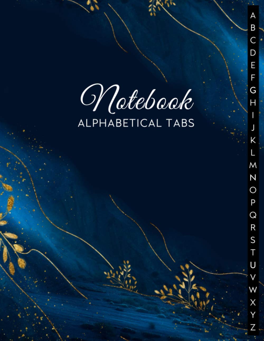 Notebook Alphabetical Tabs: Dark Blue Cover, 8.5x11 Blank Lined Journal ...