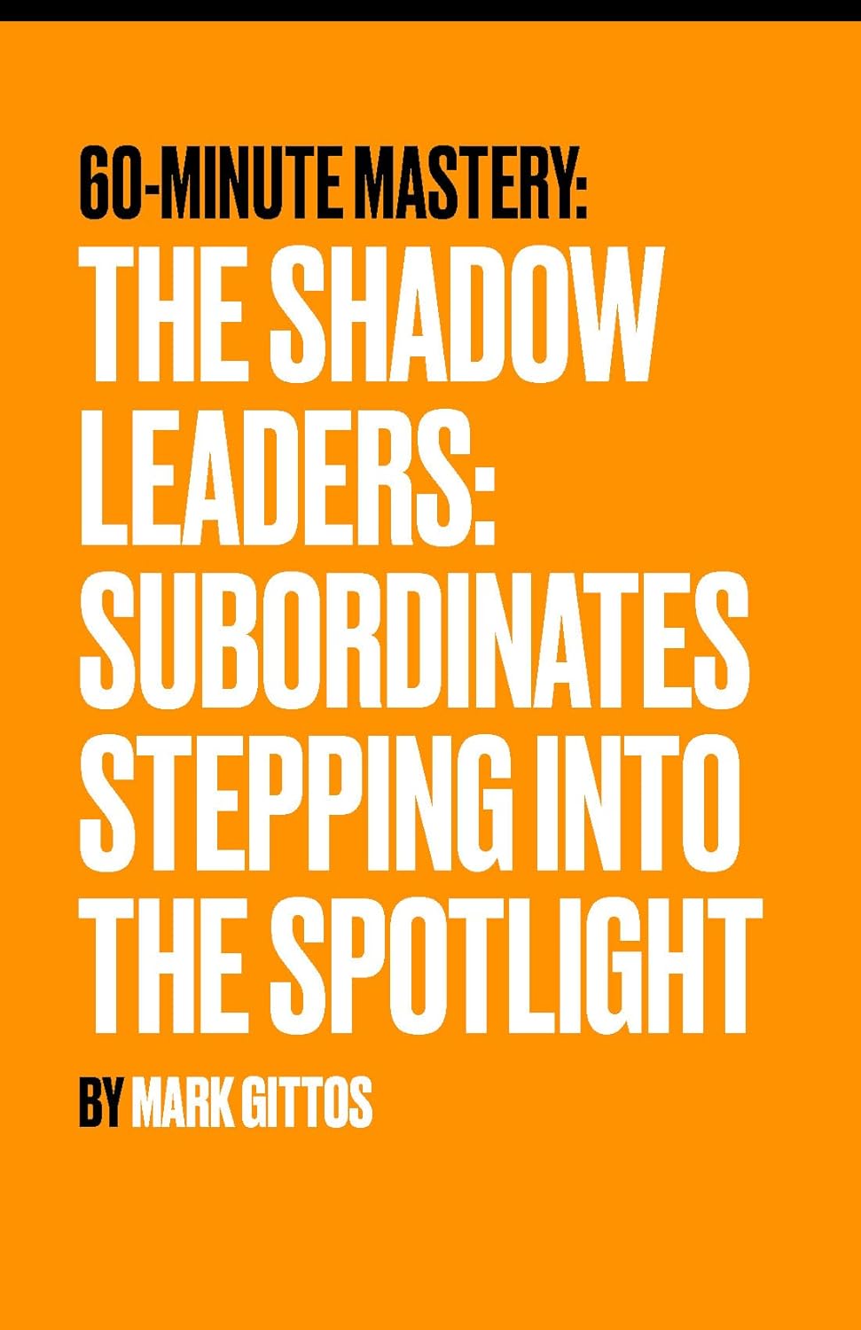 Amazon.com: The Shadow Leaders: Subordinates Stepping into the ...