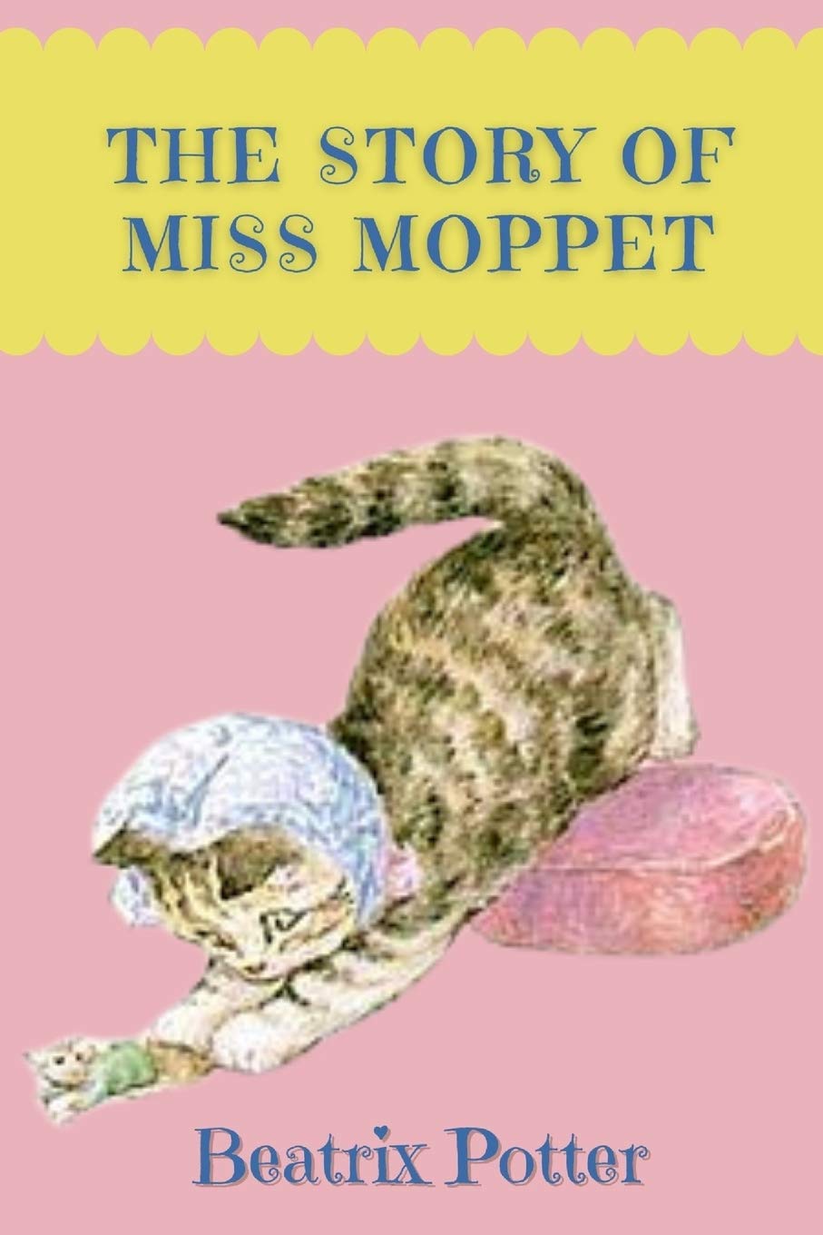 Buy The Story of Miss Moppet: Original Classics and Annotated Online at ...