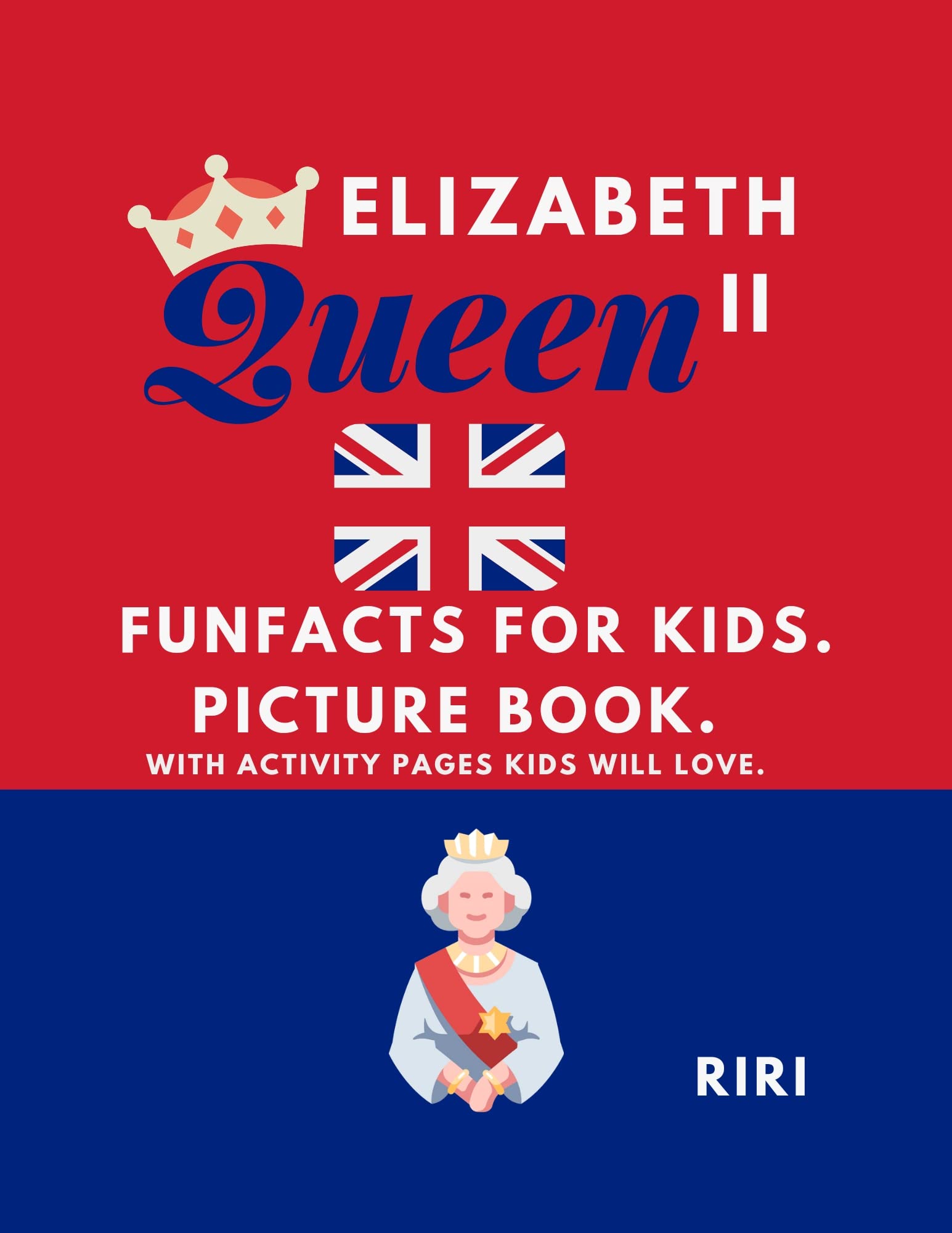 Buy fun facts about Queen Elizabeth 11 for kids.: picture book with fun ...