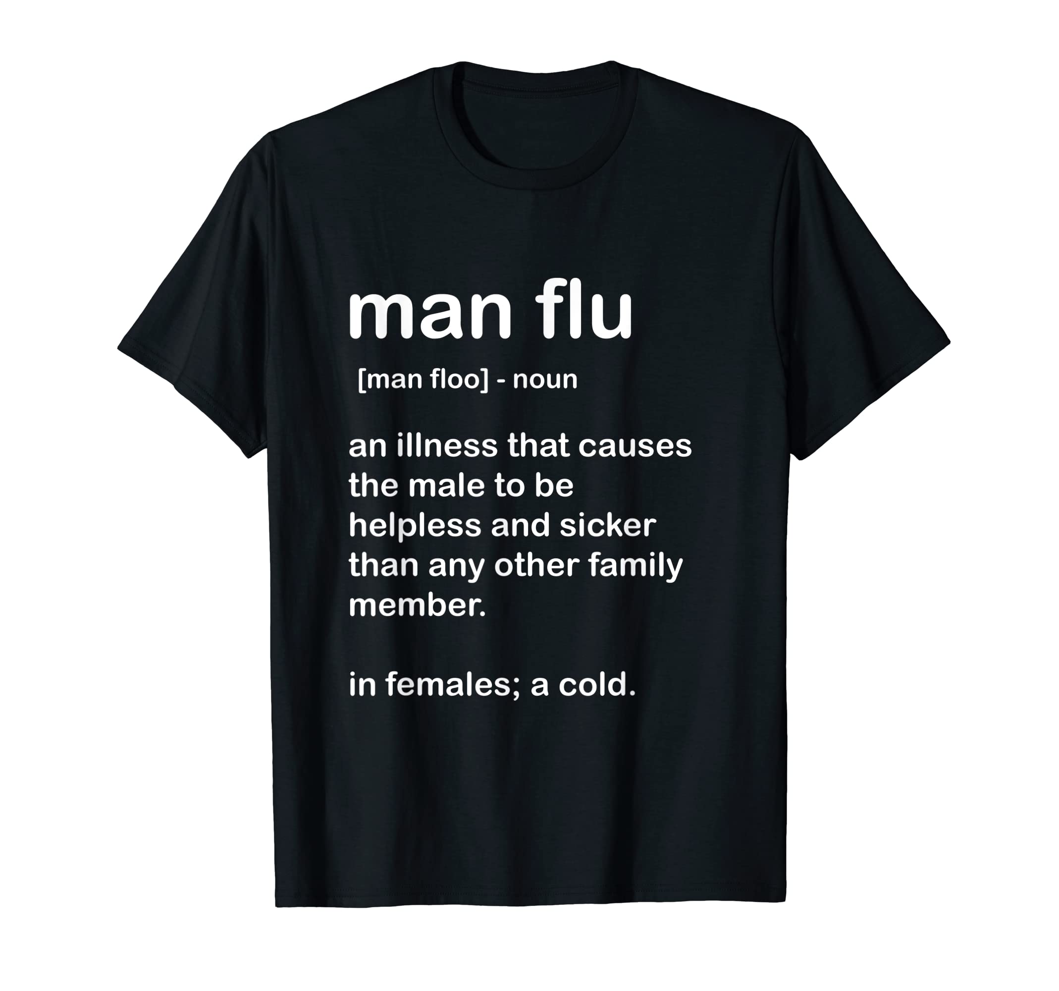 Man Flu Survivor Tees; Funny Gift Man Flu Definition T-shirt T-Shirt ...