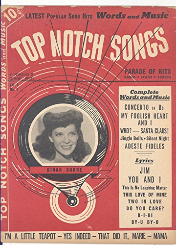 Top Notch Songs Magazine December 1941 Vol.1 #1 Dinah Shore on Cover: W ...