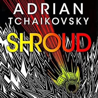 Amazon.com: Shroud (Audible Audio Edition): Adrian Tchaikovsky, Sophie Aldred, Orbit: Books