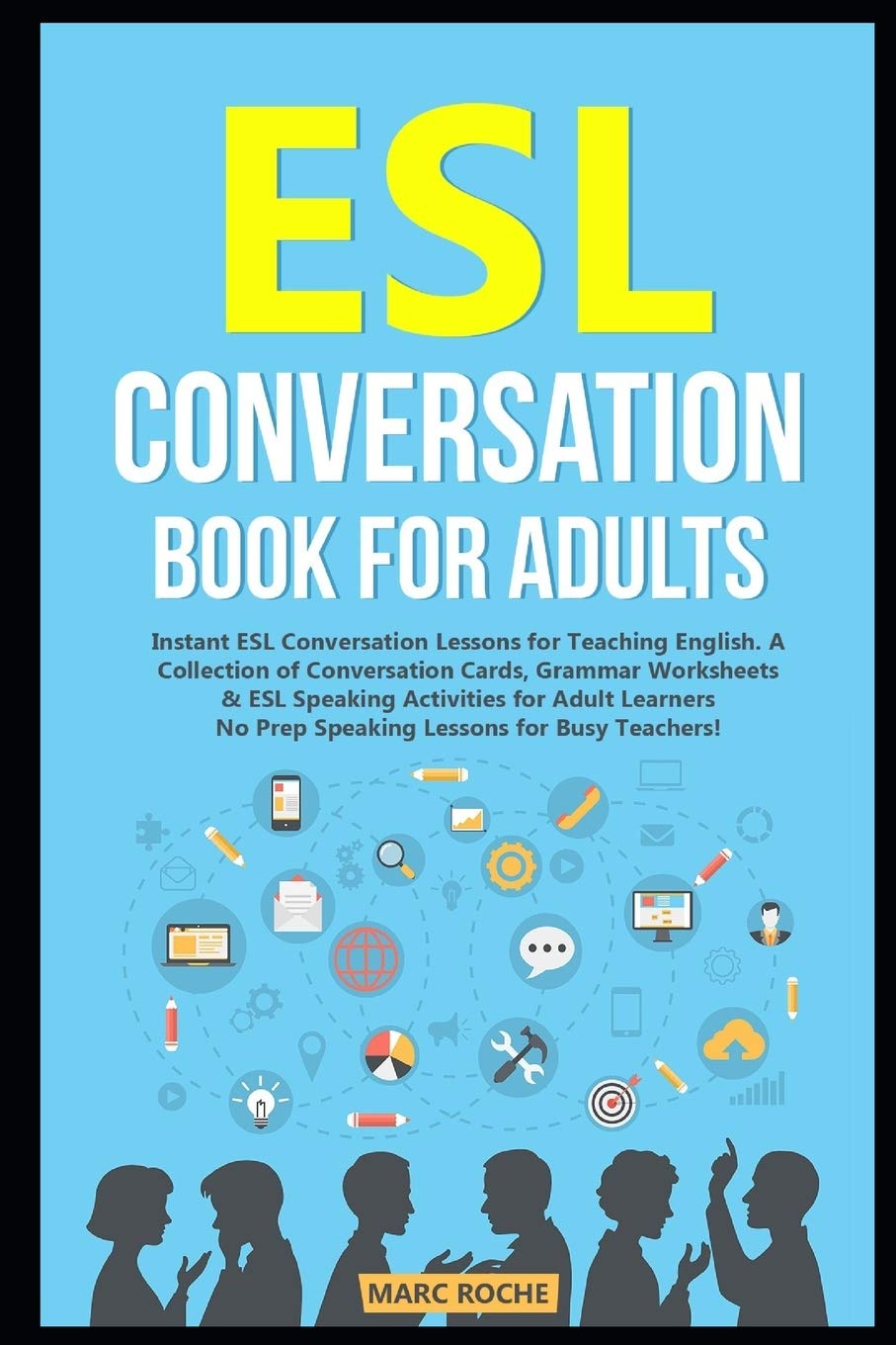 ESL Conversation Book for Adults: Instant ESL Conversation Lessons for ...