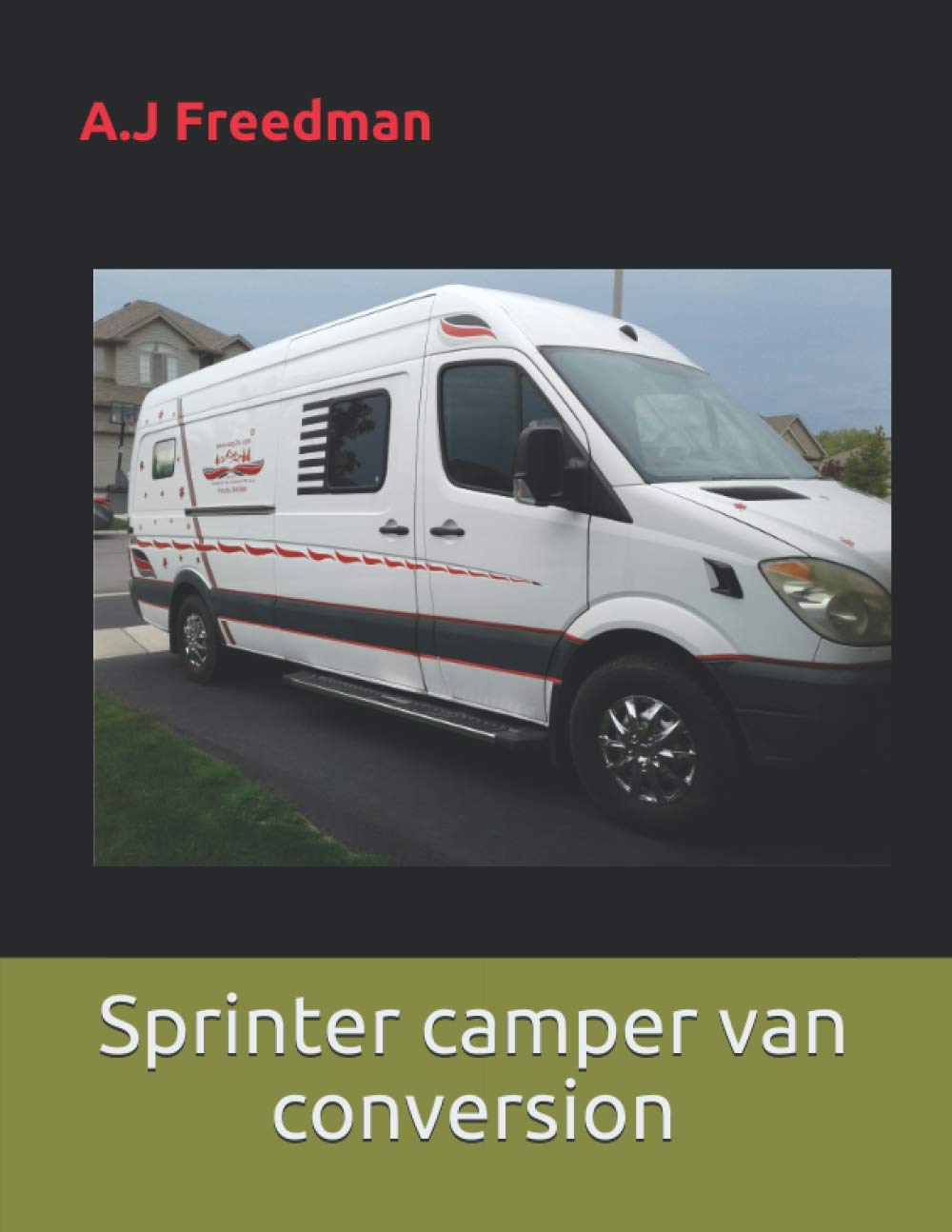 Amazon.com: Sprinter camper van conversion: The great smart conversion ...
