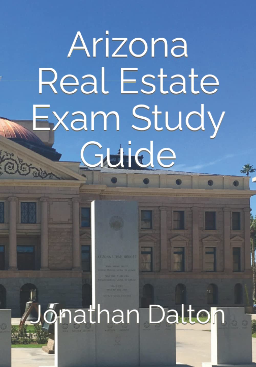 Amazon.com: Arizona Real Estate Exam Study Guide: 9780578562292: Dalton ...