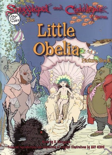 Little Obelia Picture Book (Snugglepot and Cuddlepie): 9781921276187 ...