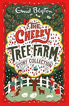 The Cherry Tree Farm Story Collection (Bumper Short Story Collections ...