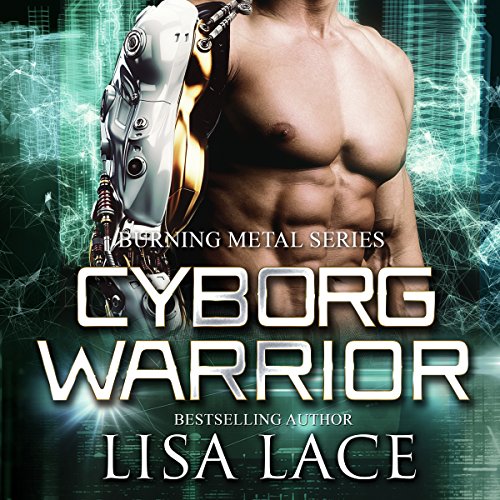 Amazon.com: Cyborg Warrior: A Science Fiction Cyborg Romance (Audible ...