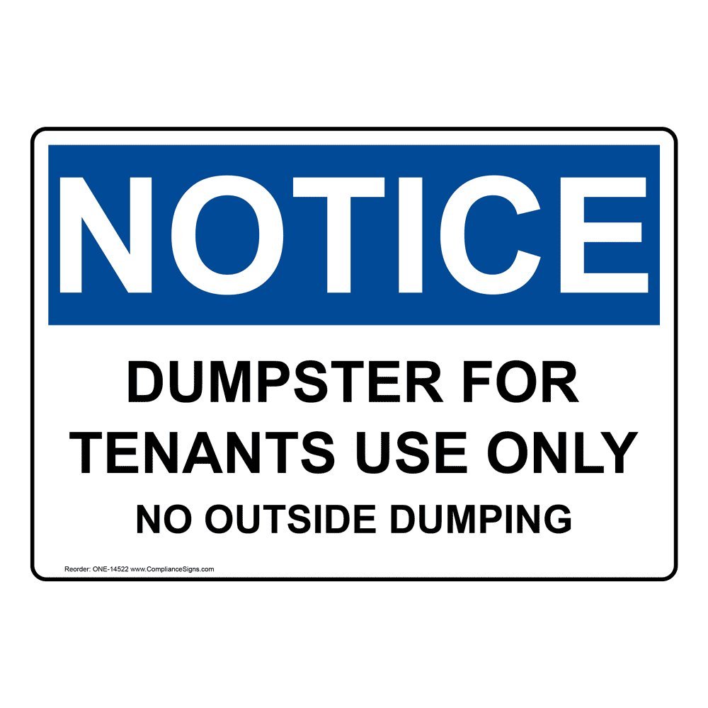ComplianceSigns.com Notice Dumpster for Tenants Use Only No Outside ...