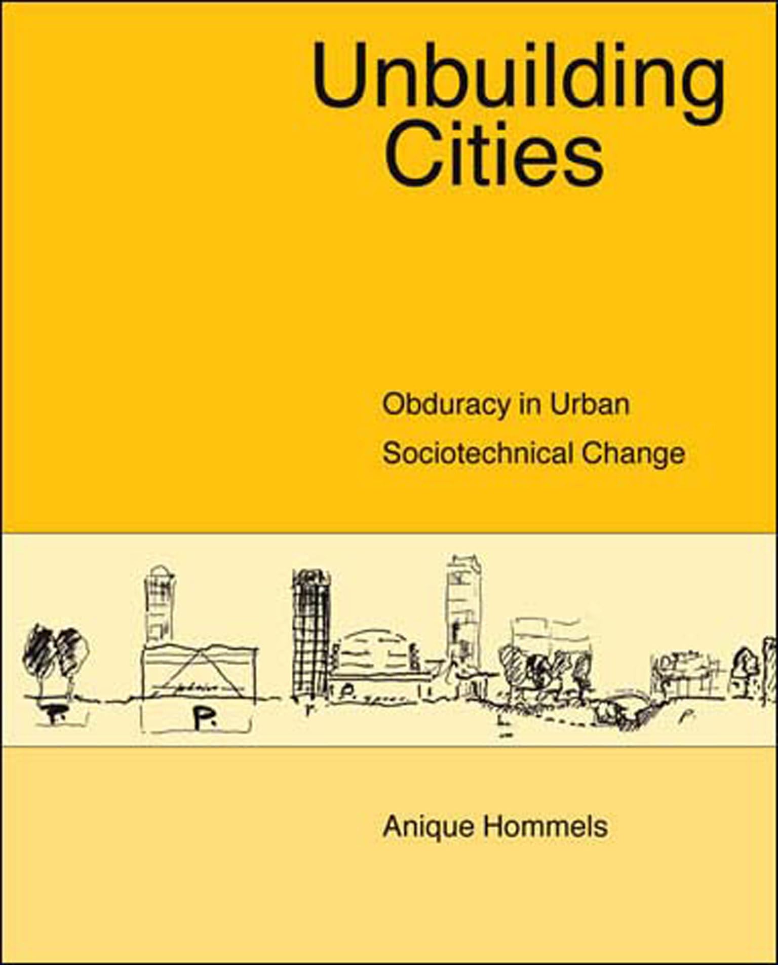 Amazon.com: Unbuilding Cities: Obduracy in Urban Sociotechnical Change ...