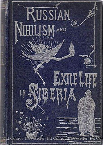 Russian Nihilism and Exile Life in Siberia: Buel, J. W.: Amazon.com: Books