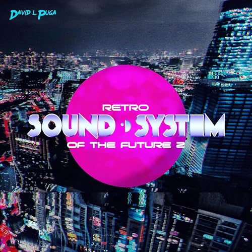 Retro Sound System of the Future, 2 by David L. Puga on Amazon Music ...