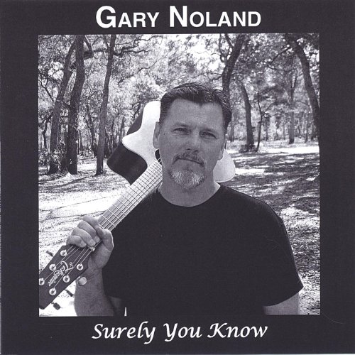 Amazon.co.jp: Surely You Know : Gary Noland: デジタルミュージック