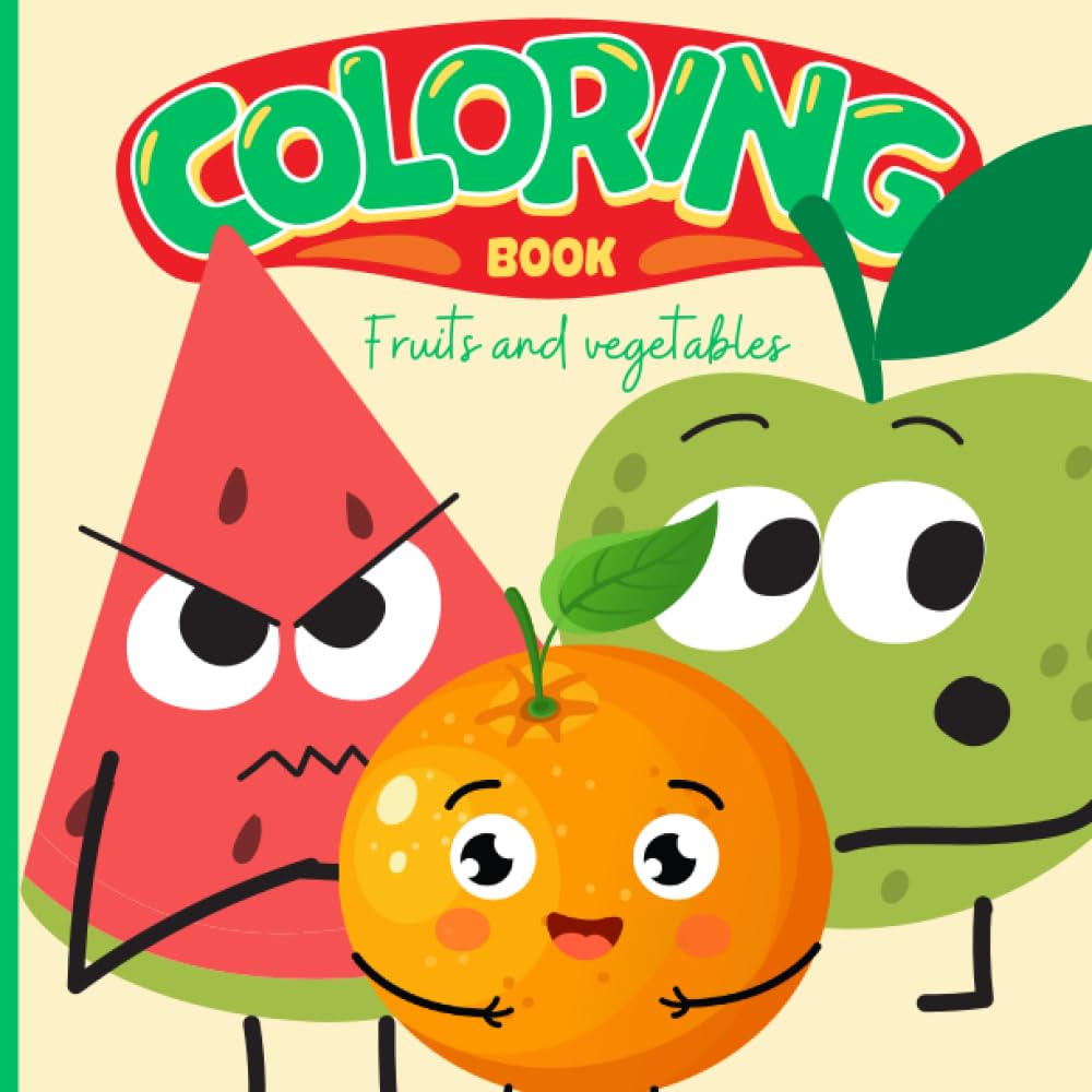Coloring Book Fruits and Vegetables: Children's Coloring Books is a ...