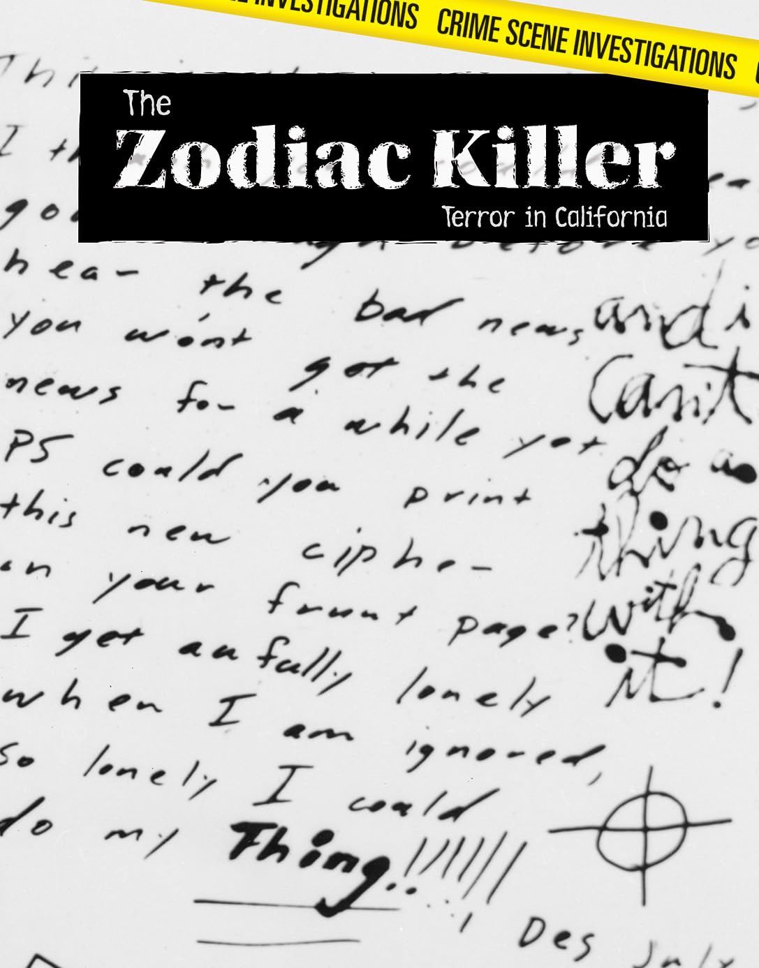 Amazon.com: The Zodiac Killer: Terror in California (Crime Scene ...
