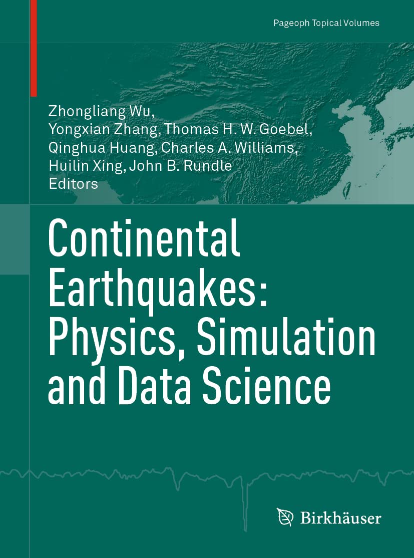 Continental Earthquakes: Physics, Simulation and Data Science (Pageoph ...