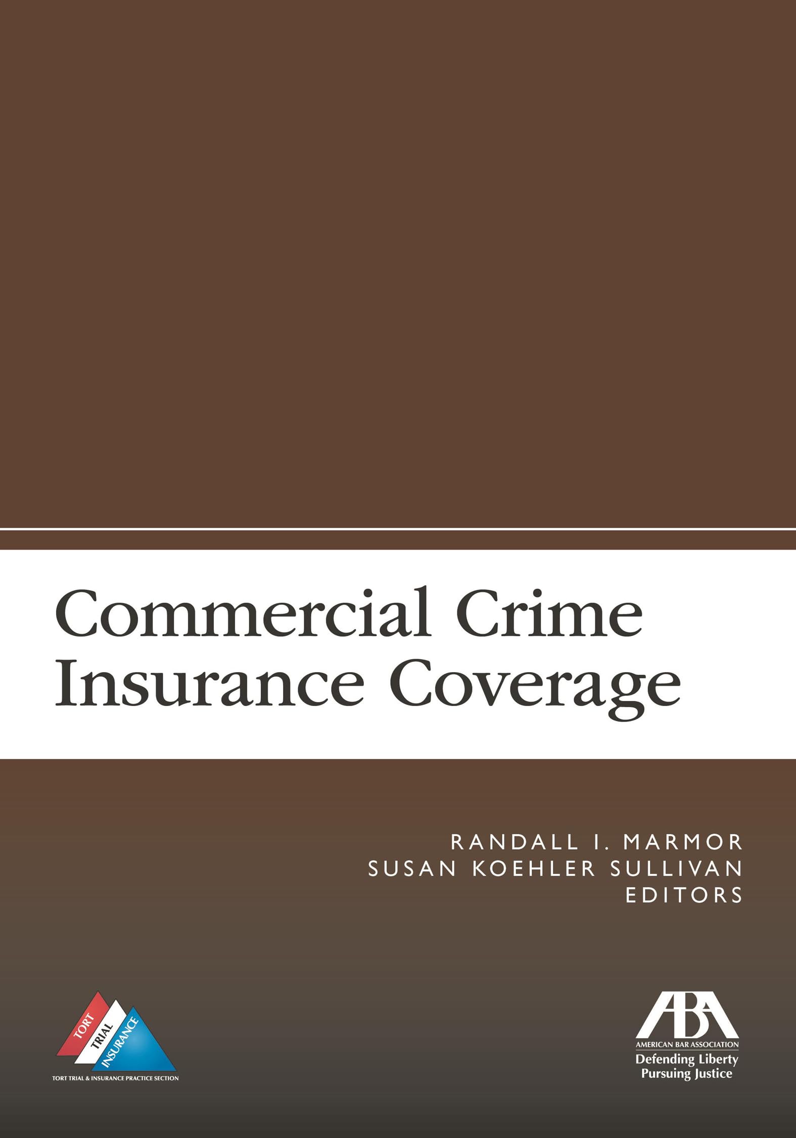 Amazon.com: Commercial Crime Insurance Coverage: 9781627229722: Marmor ...