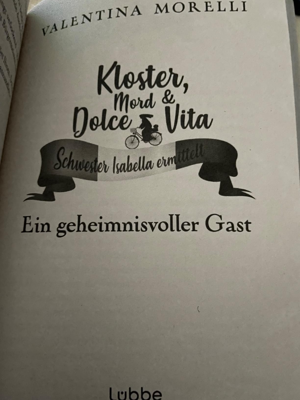 Kloster, Mord und Dolce Vita - Ein geheimnisvoller Gast (Schwester ...
